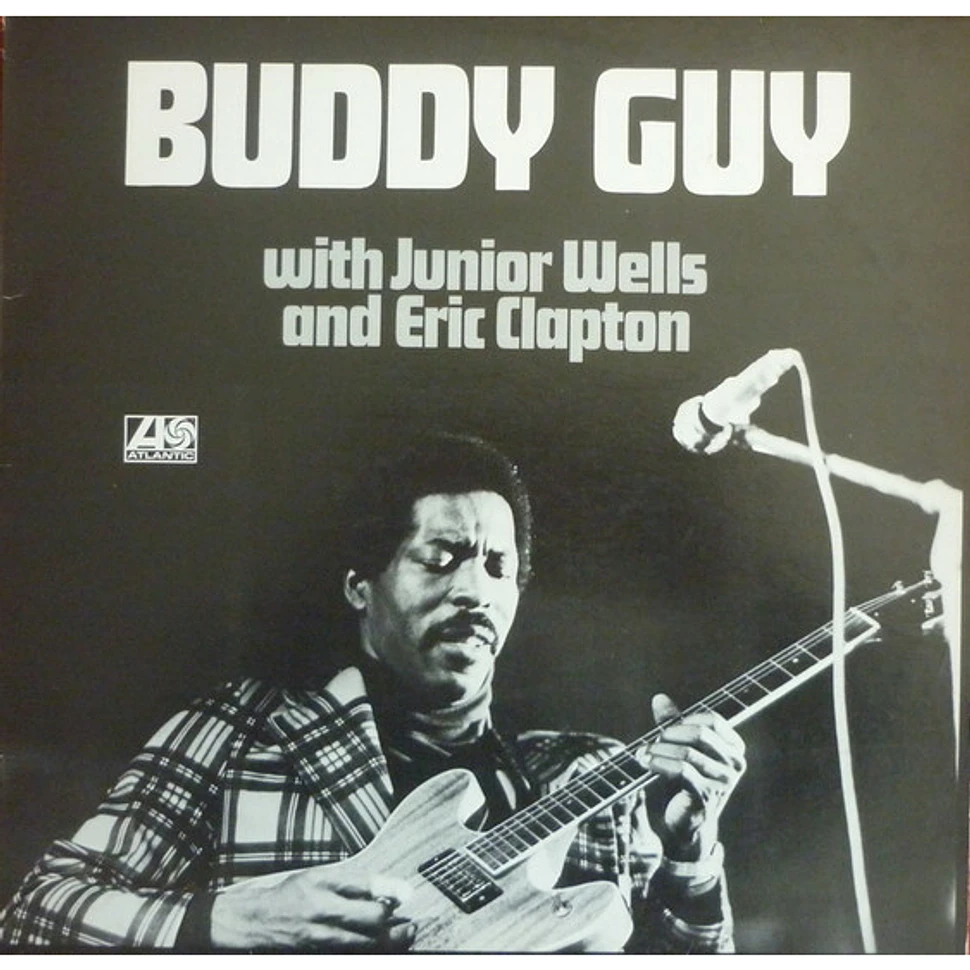 Buddy Guy with Junior Wells and Eric Clapton - Buddy Guy With Junior ...