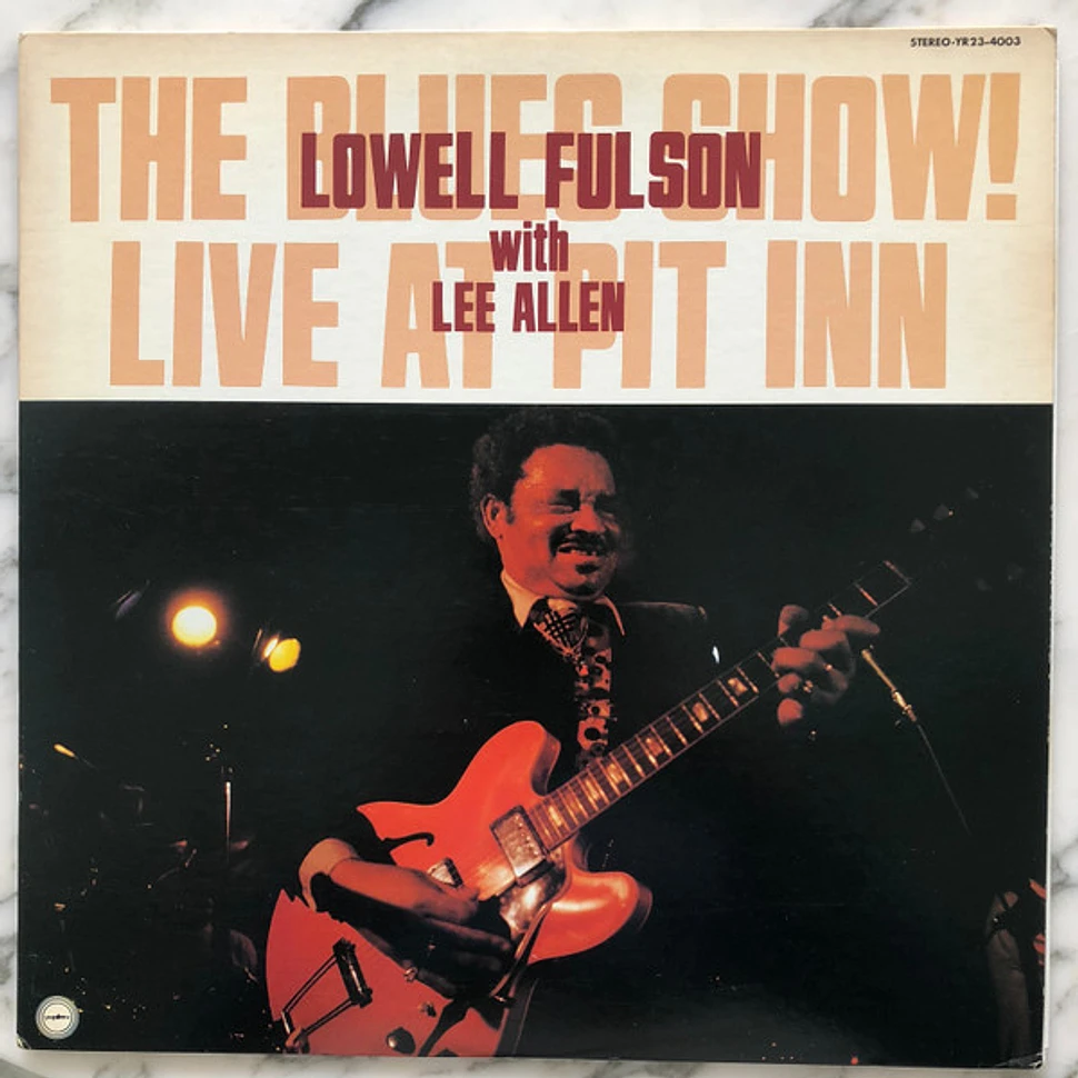 Lowell Fulson With Lee Allen - The Blues Show! Live At Pit Inn - Vinyl ...