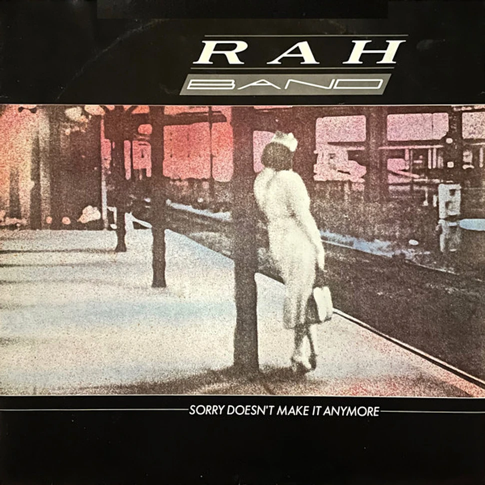 RAH Band - Sorry Doesn't Make It Anymore - Vinyl 12" - 1985 - EU ...