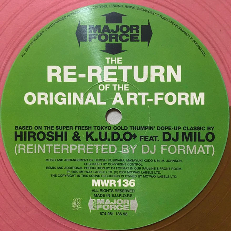 Major Force - The Re-Return Of The Original Art-Form - Vinyl 12" - 2000 ...