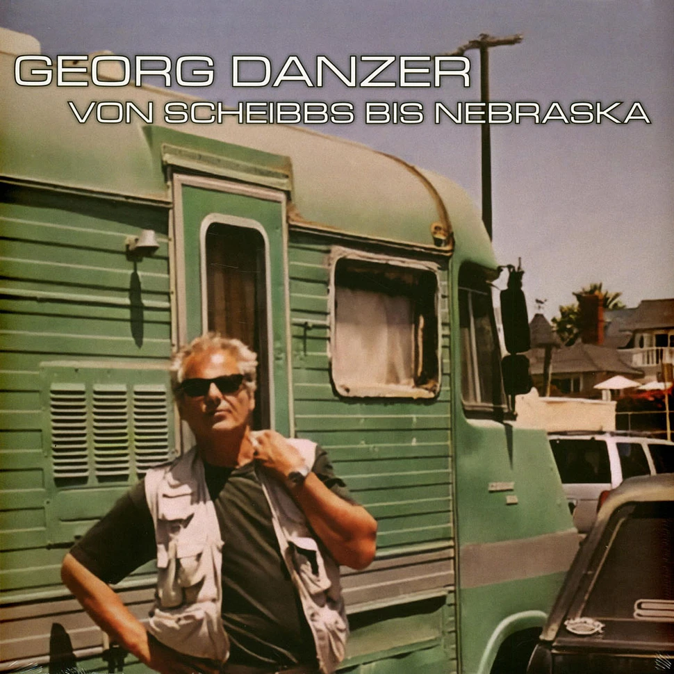 Georg Danzer - Von Scheibbs Bis Nebraska - Vinyl 2LP - 2024 - Original ...