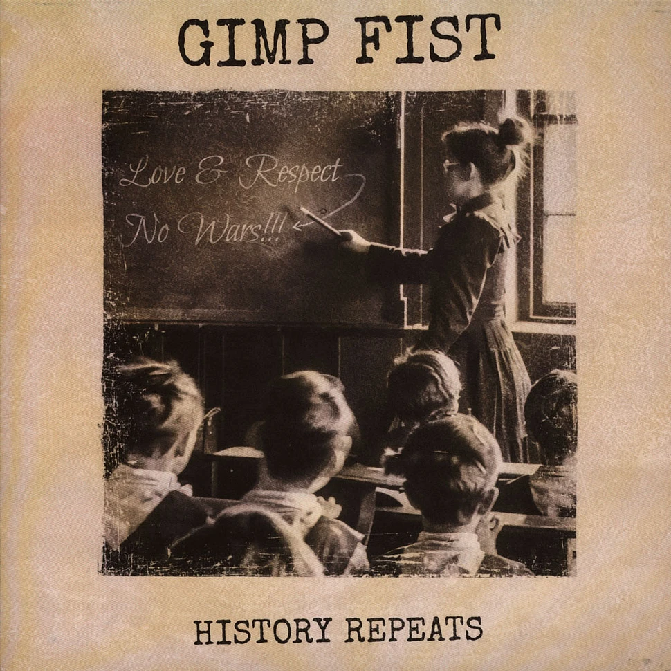 Gimp Fist / Riot City Radio - History Repeats / We're Still Singing ...