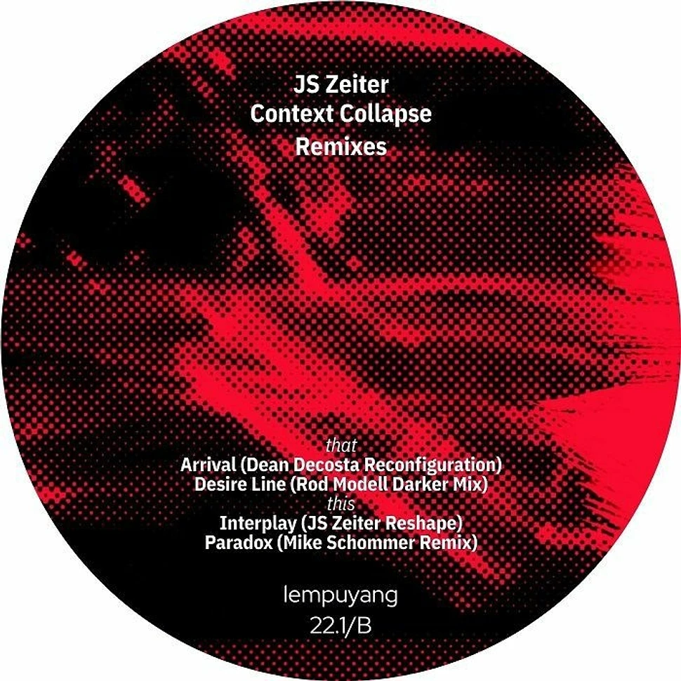 J.S. Zeiter - Context Collapse Remixes (Feat Dean Decosta, Rod Modell ...