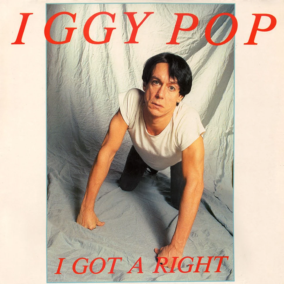 Iggy Pop - I Got A Right - Vinyl LP - 1987 - FR - Original | HHV