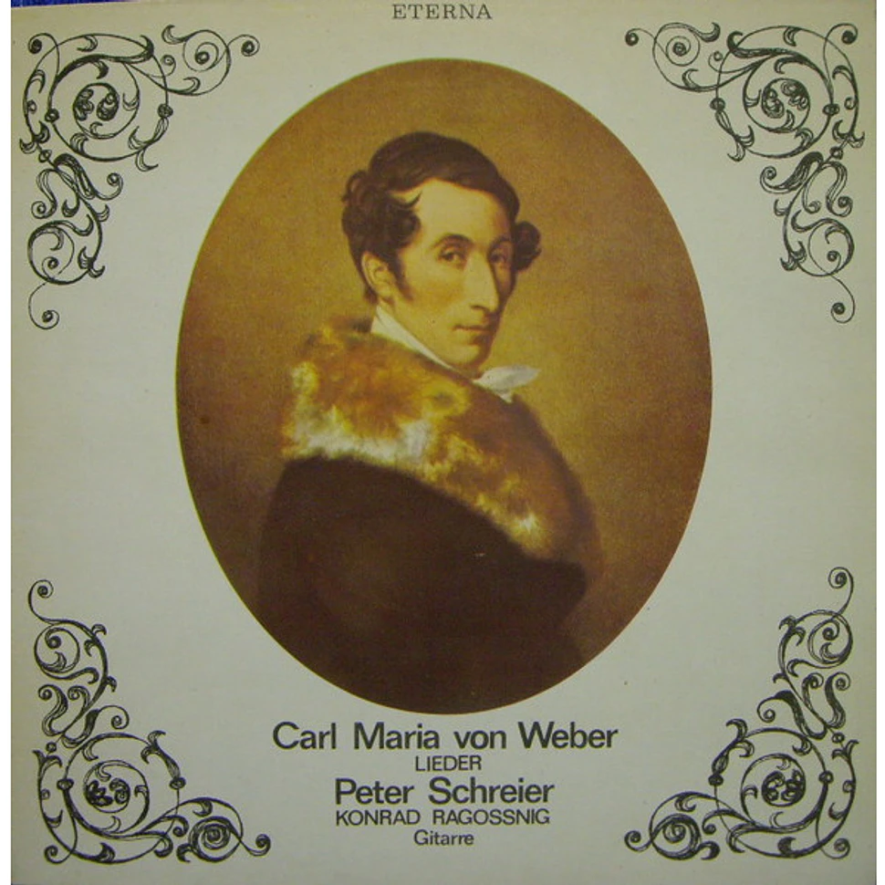 Carl Maria von Weber - Peter Schreier, Konrad Ragossnig - Lieder ...