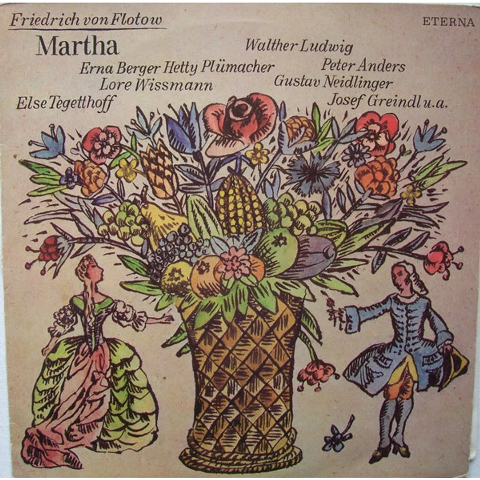 Friedrich von Flotow, Erna Berger, Hetty Plümacher, Walther Ludwig ...