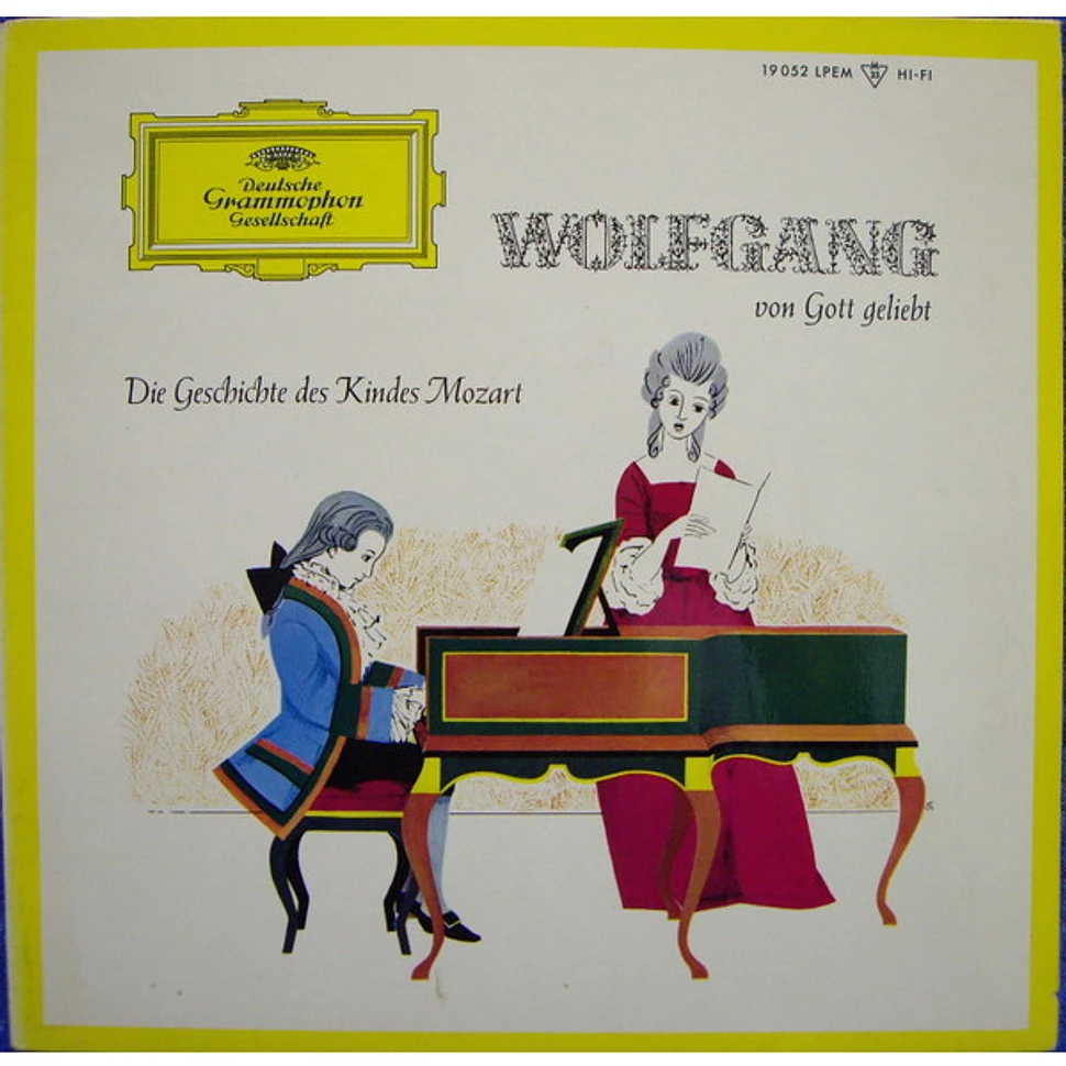 Wolfgang Amadeus Mozart - Wolfgang Von Gott Geliebt. Die Geschichte Des ...