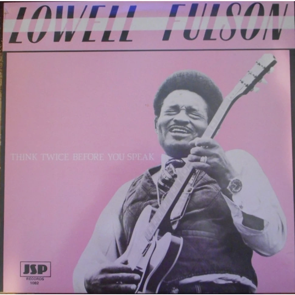 Lowell Fulson - Think Twice Before You Speak - Vinyl LP - 1984 - UK ...